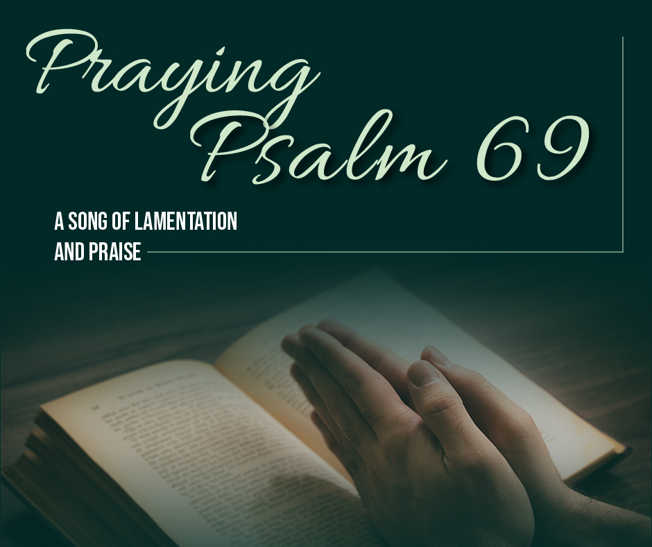 Praying Psalm 69 | Diocese of Gaylord
